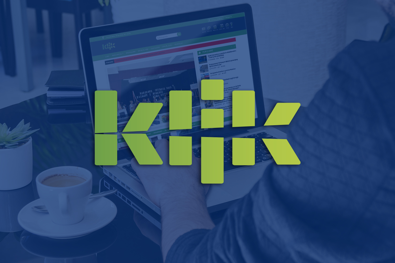 KLIK - największa sieć portali informacyjno–rozrywkowych